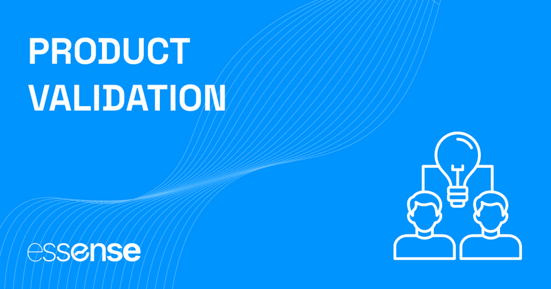 Product Validation: A Step-by-Step Guide Product Validation: A Step-by-Step Guide